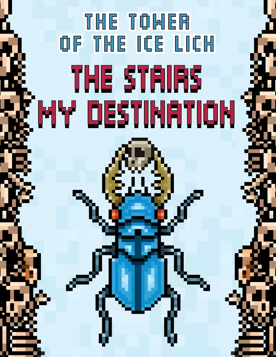 The Tower of the Ice Lich - The Stairs My Destination - Sorchi Games ...