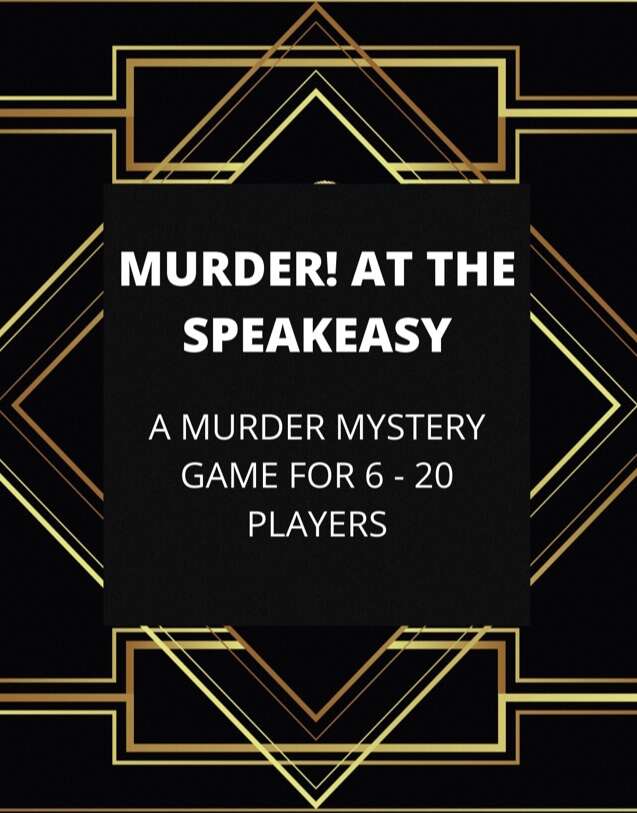 Murder! At the Speakeasy A Murder Mystery Game for 6 - 20 Players ...