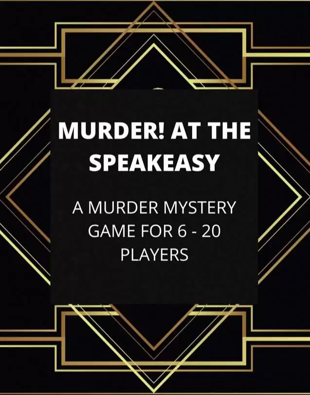 Murder! At the Speakeasy A Murder Mystery Game for 6 - 20 Players ...
