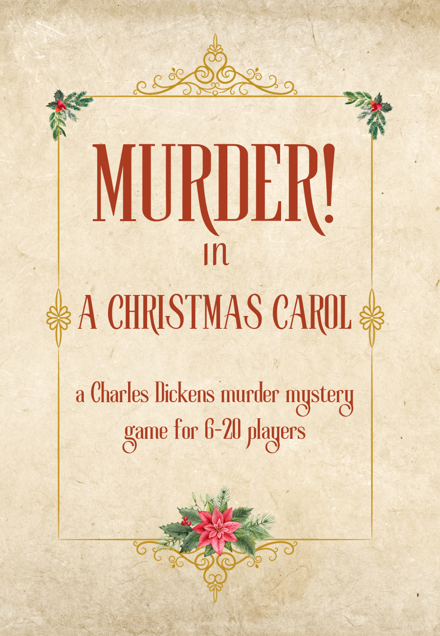 Murder! In A Christmas Carol A Charles Dickens Murder Mystery Game for ...