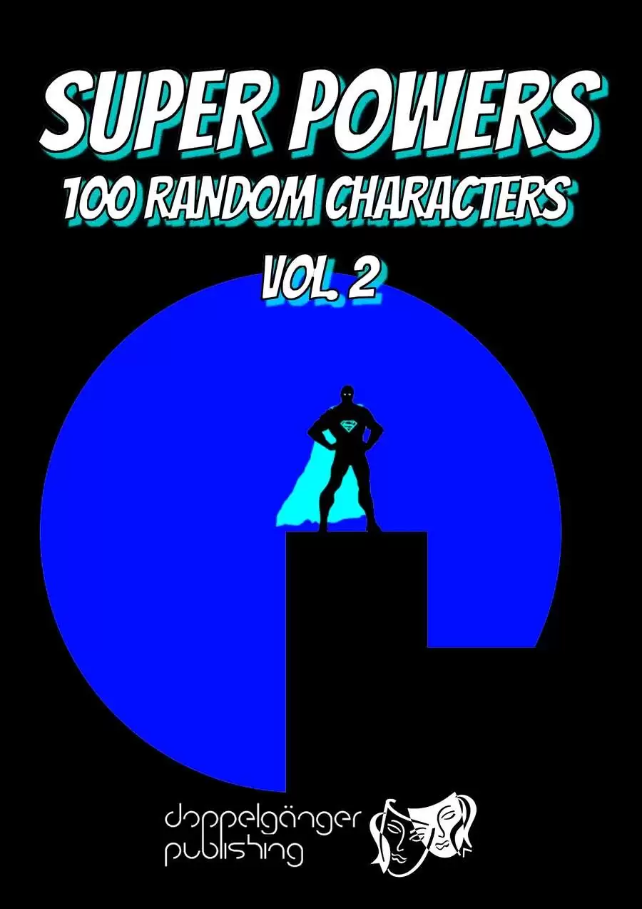 Super Powers: 100 random generic characters vol.2 - Doppelgänger ...