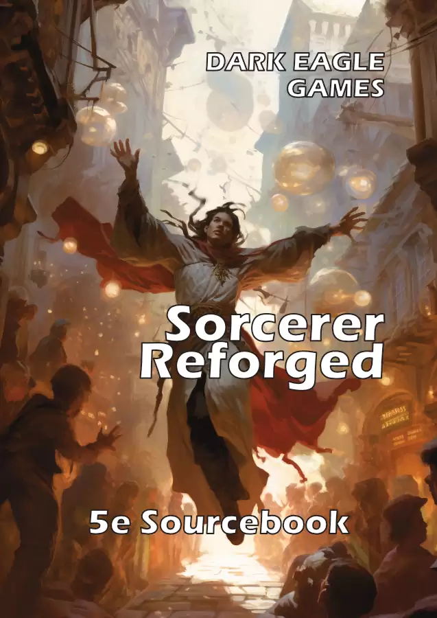 Sorcerer Reforged - Dark Eagle Games | DriveThruRPG