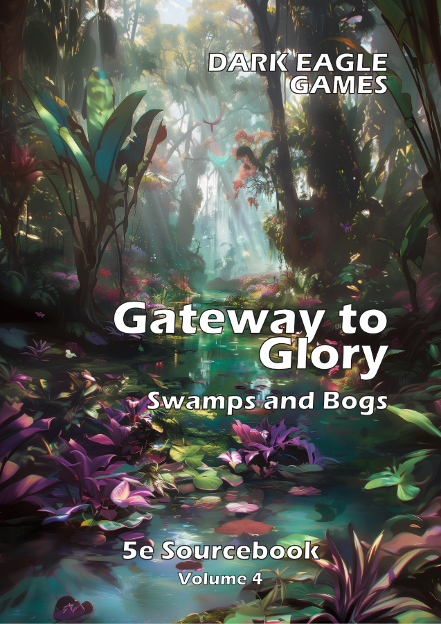 Gateway to Glory: Swamp - Dark Eagle Games | DriveThruRPG