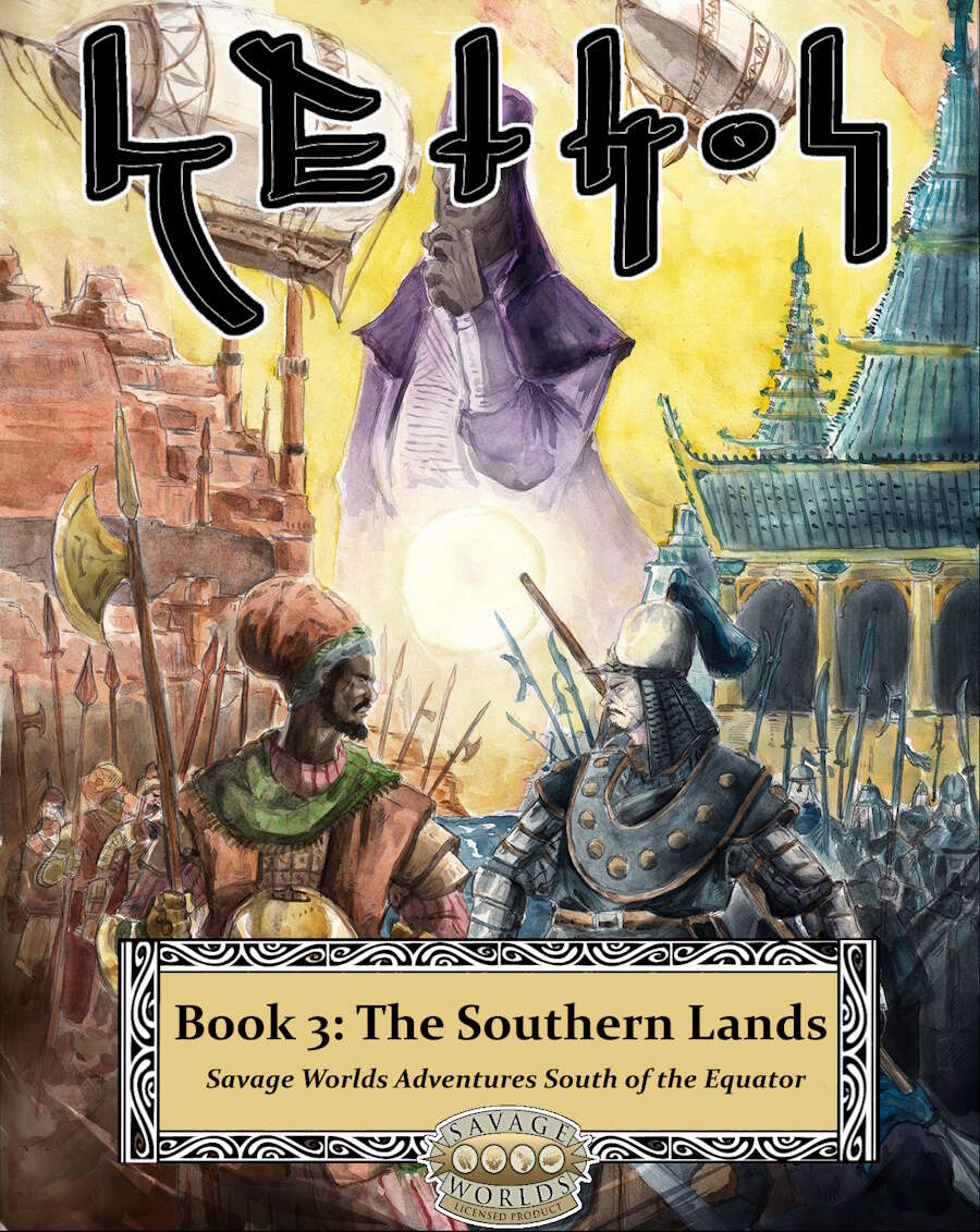 (SWADE) Kethos Book 3: The Southern Lands, 2024 Revision - Kethos Project Publishing | DriveThruRPG