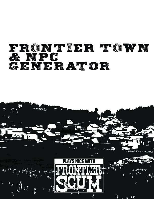 Frontier Town & NPC Generator - Things I Keep | DriveThruRPG