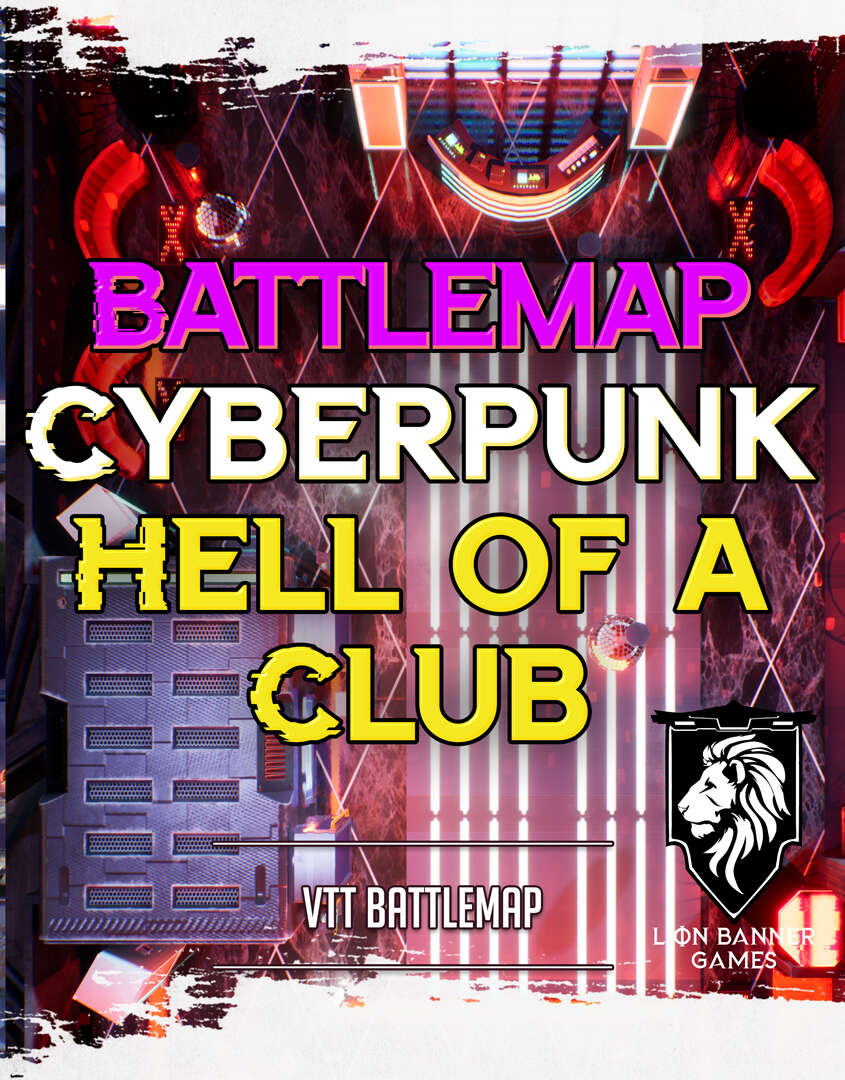 Cyberpunk Hell of a Club Static Battlemap - Lion Banner Games | DriveThruRPG