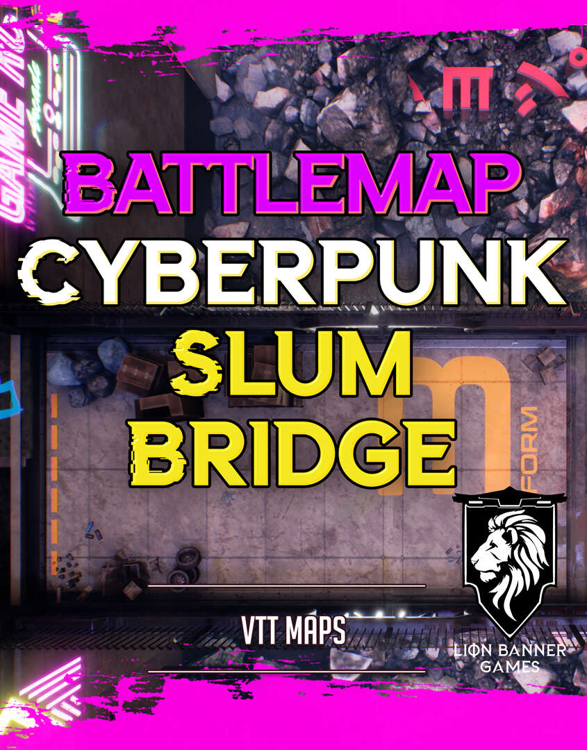 Cyberpunk Slum Bridge VTT Map - Lion Banner Games | DriveThruRPG