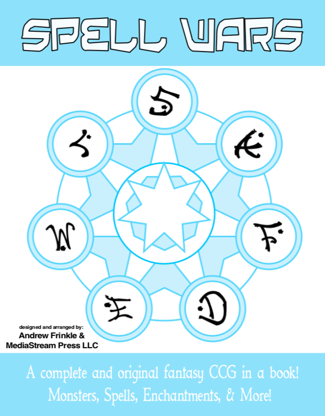 Spell Wars - Complete CCG - MediaStream Press | Custom Card Games ...