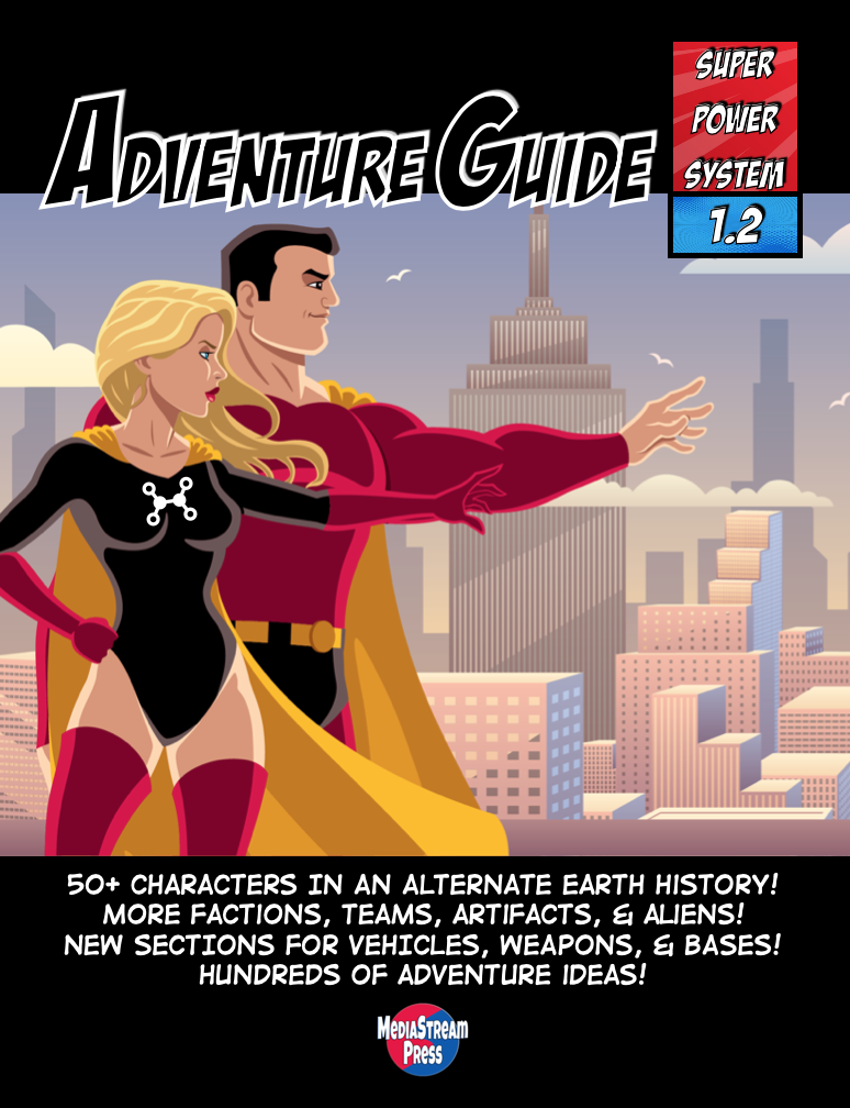 Super Power System - Adventure Guide - Version 1.2 - MediaStream Press ...