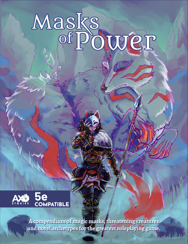 Masks of Power for 5e - Axo Stories | DriveThruRPG