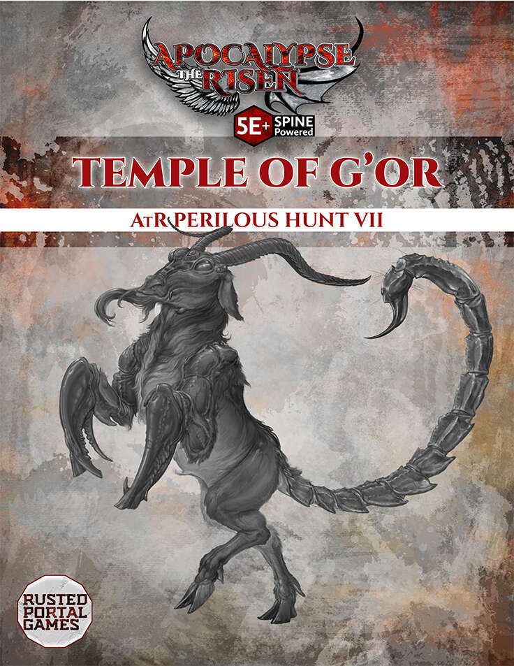 AtR Perilous Hunt 7: Temple of G'Or 5E+SPINE Powered - Rusted Portal ...