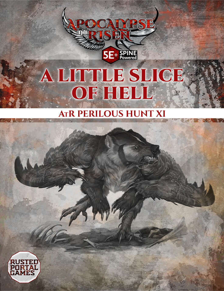 AtR Perilous Hunt 11: Little Slice of Hell 5E+SPINE Powered - Rusted ...