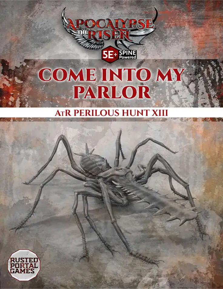 AtR Perilous Hunt 13: Come into my Parlor 5E+SPINE Powered - Rusted Portal Games | DriveThruRPG
