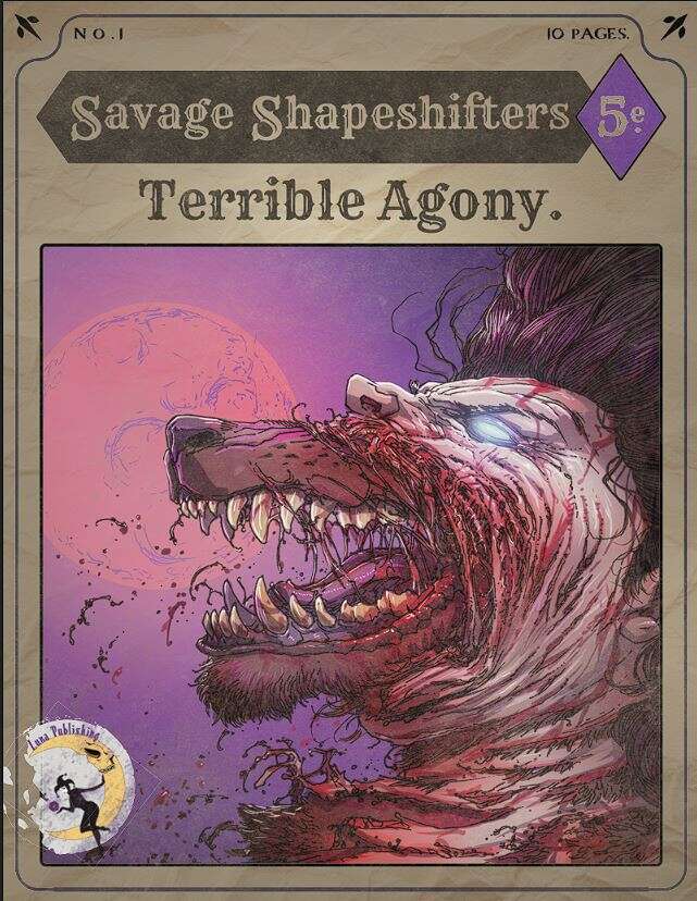 Savage Shapeshifters: Terrible Agony - Luna Publishing | DriveThruRPG
