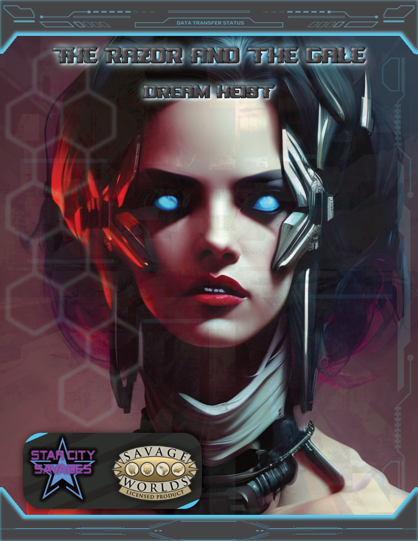 The Razor and the Gale: Dream Heist - Star City Savages | DriveThruRPG