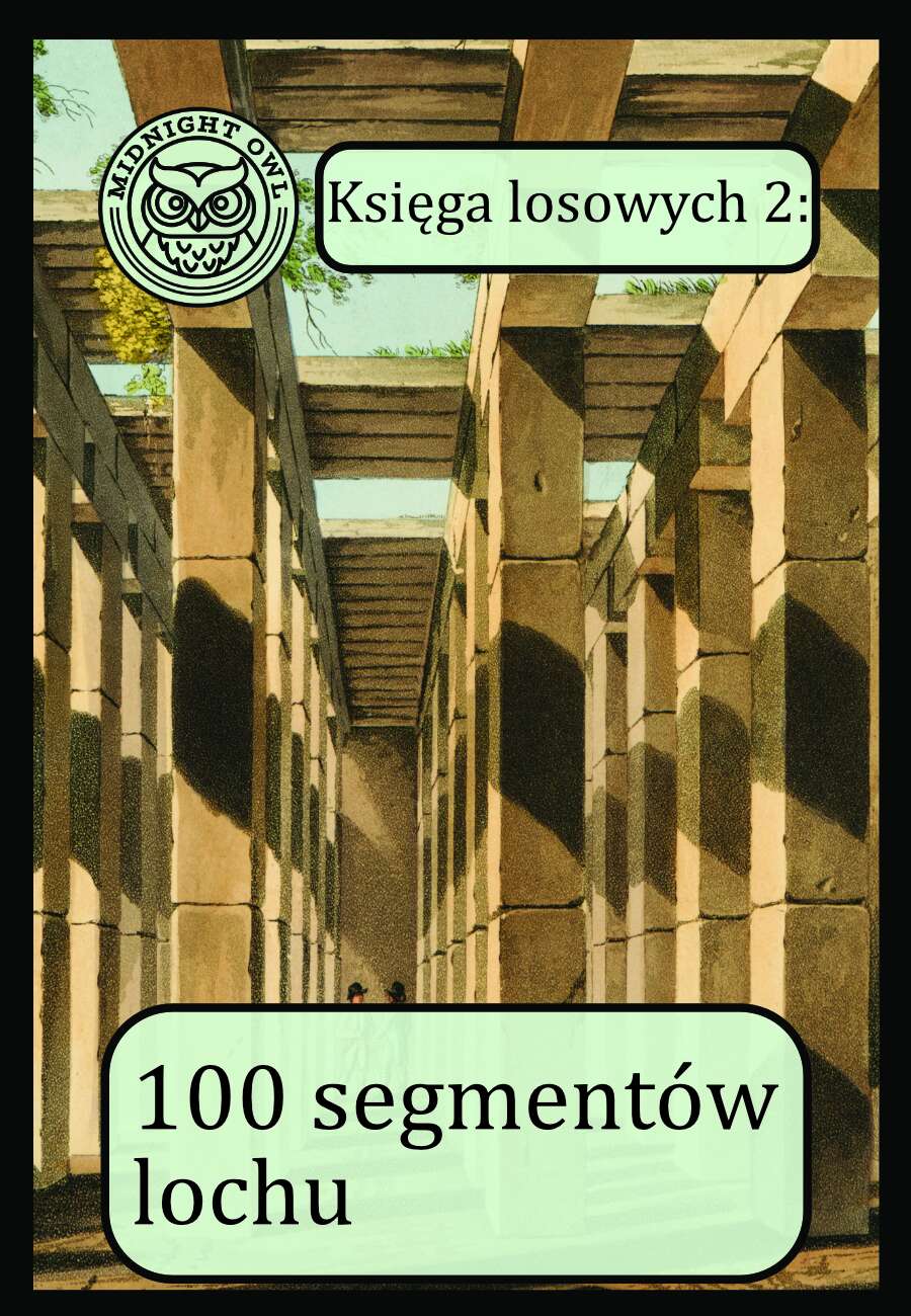 Midnight Owl: Księga losowych 2 - 100 losowych segmentów lochu ...