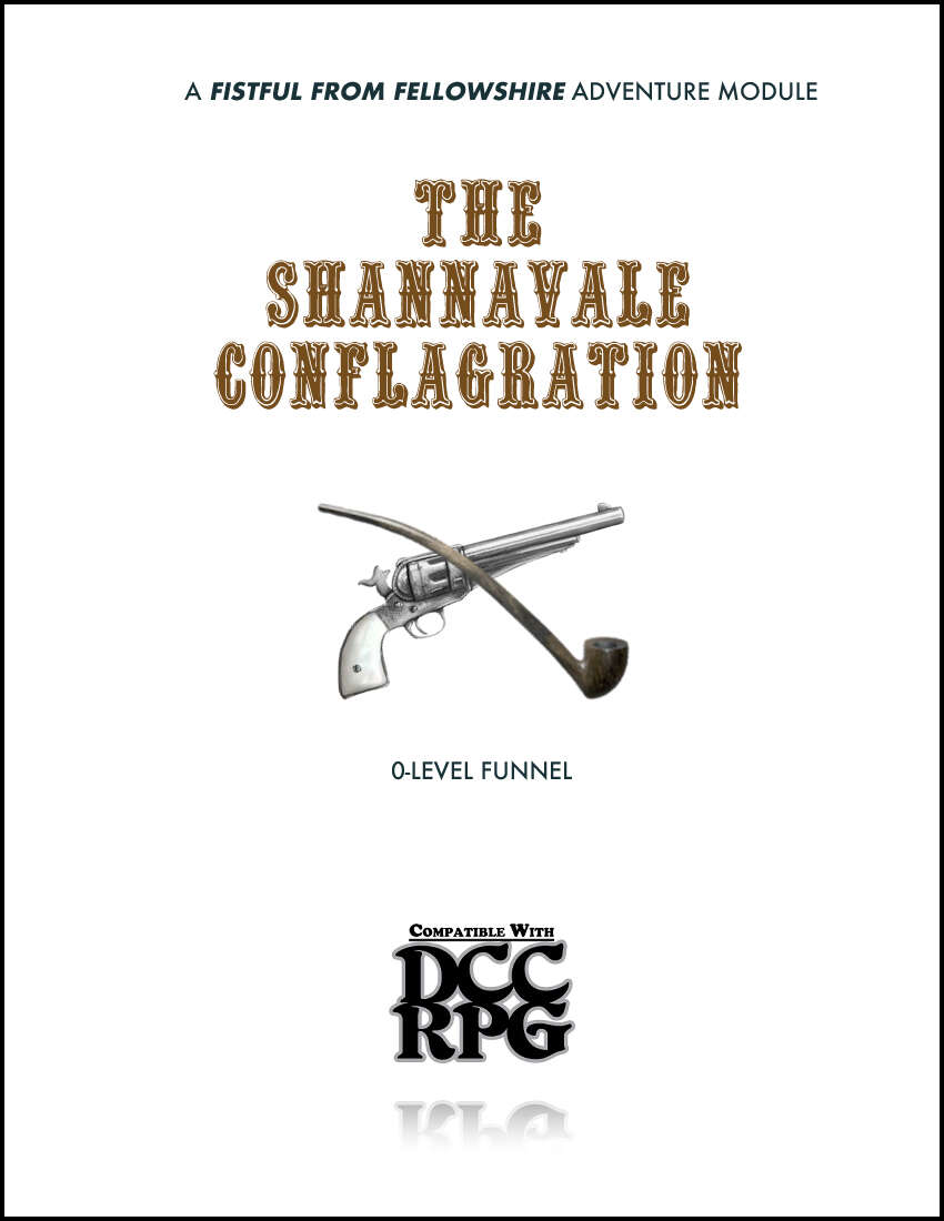 The Shannavale Conflagration (a DCC Funnel) - Zardak the Dave ...