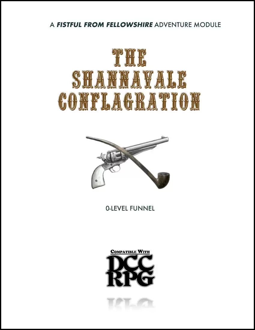 The Shannavale Conflagration (a DCC Funnel) - Zardak the Dave ...