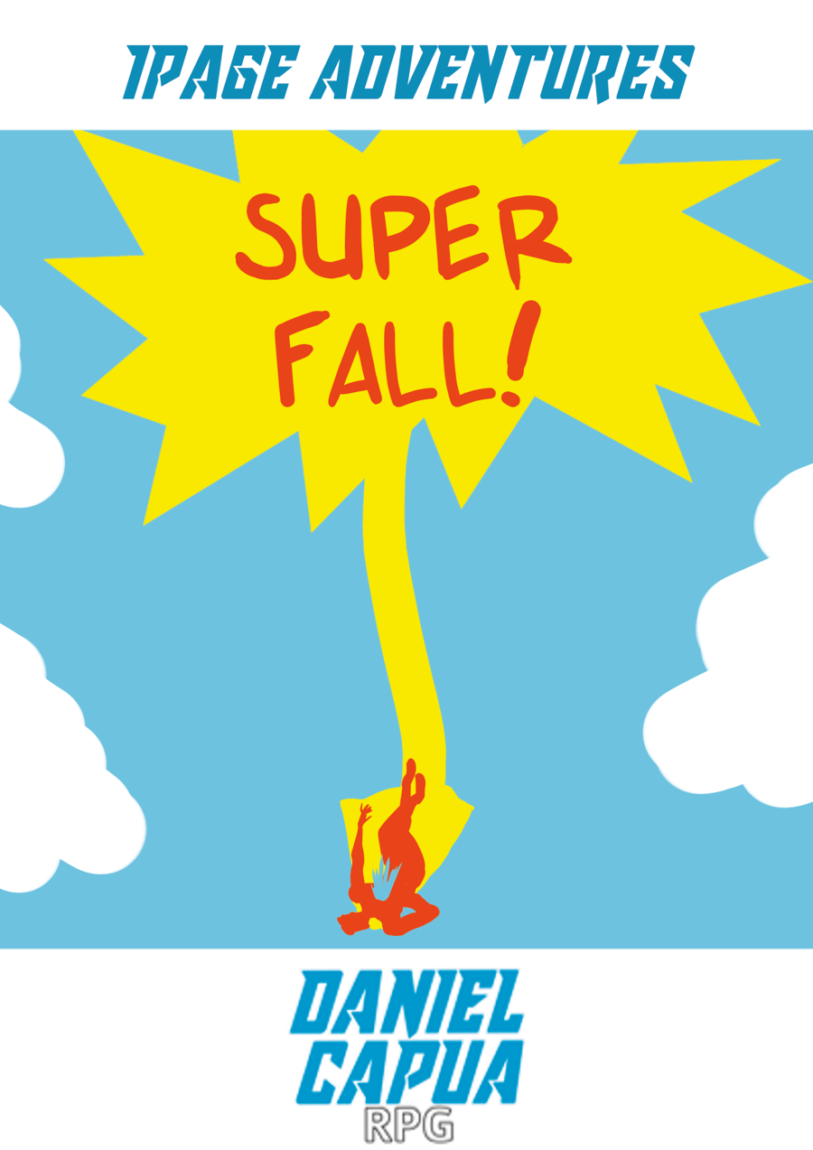 1PA - Super fall - DanielCapuaRPG | DriveThruRPG