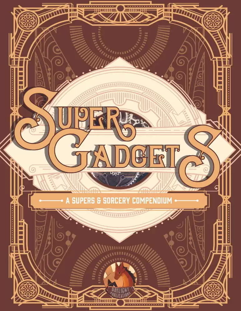 Super Gadgets: A Supers & Sorcery Compendium - Daylight Publications ...