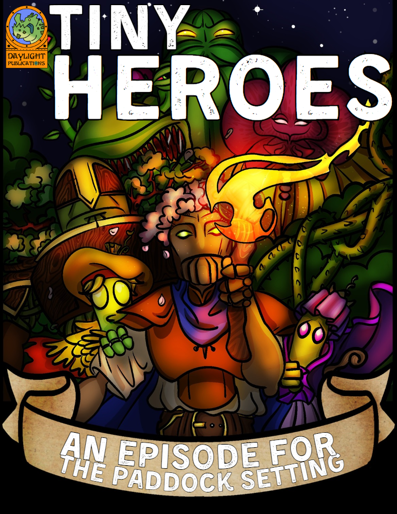 DayLITE: Paddock - Tiny Heroes - Daylight Publications | DriveThruRPG