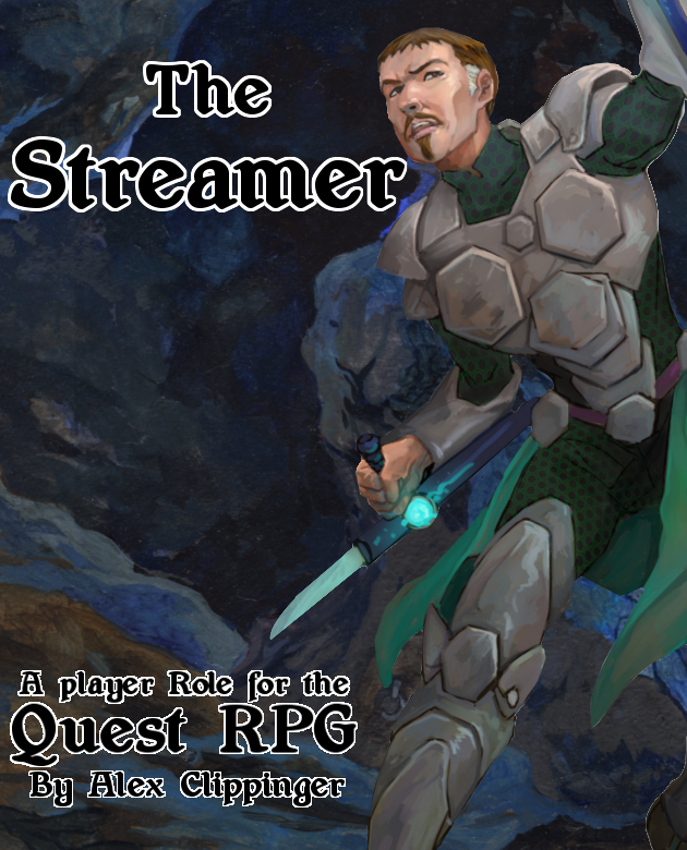 The Streamer: A Quest RPG Role - Alex Clippinger | Quest RPG | DriveThruRPG