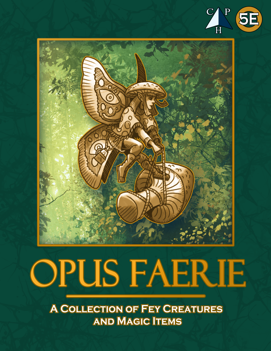 Opus Faerie (5E): A Collection of Fey Creatures and Magic Items ...