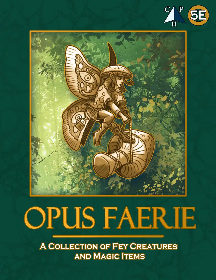 Opus Faerie (5E): A Collection of Fey Creatures and Magic Items ...