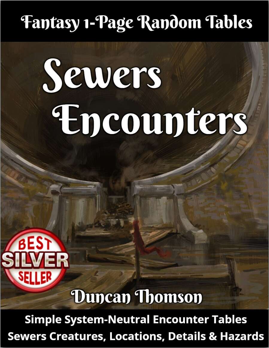 Sewers Encounters - Fantasy One Page Random Tables - Chaos Gen | 1-Page Random Tables | Fantasy ...
