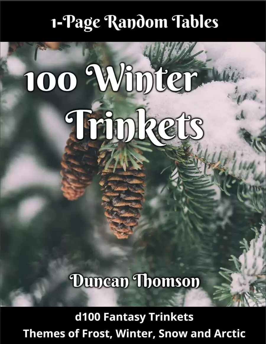 100 Winter Trinkets - Fantasy Tables - Chaos Gen | 1-Page Random Tables ...