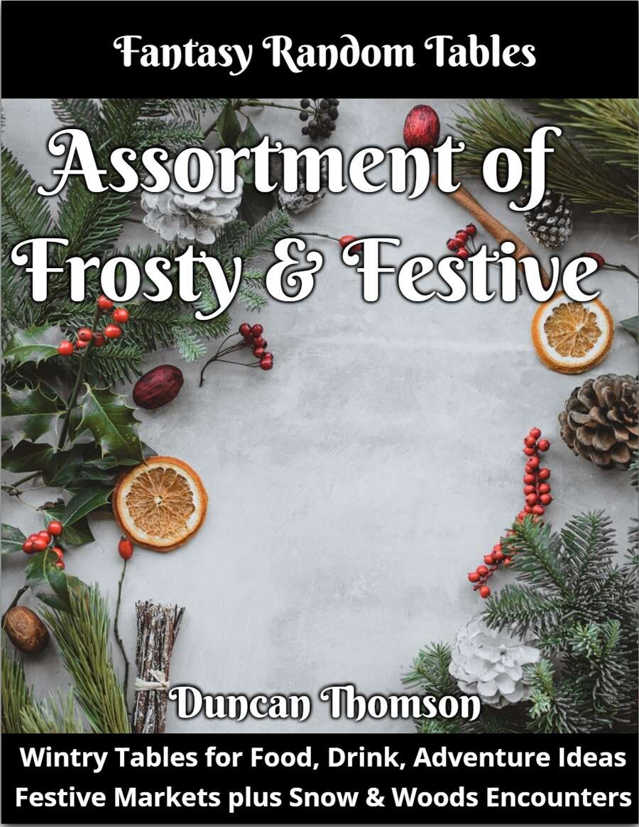 Assortment of Frosty and Festive - Fantasy Random Tables - Chaos Gen ...