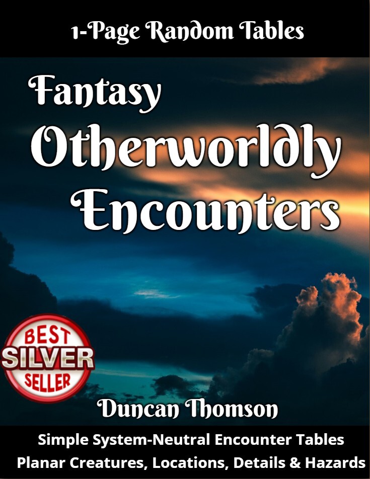 Otherworldly Encounters - Fantasy One Page Random Tables - Chaos Gen ...