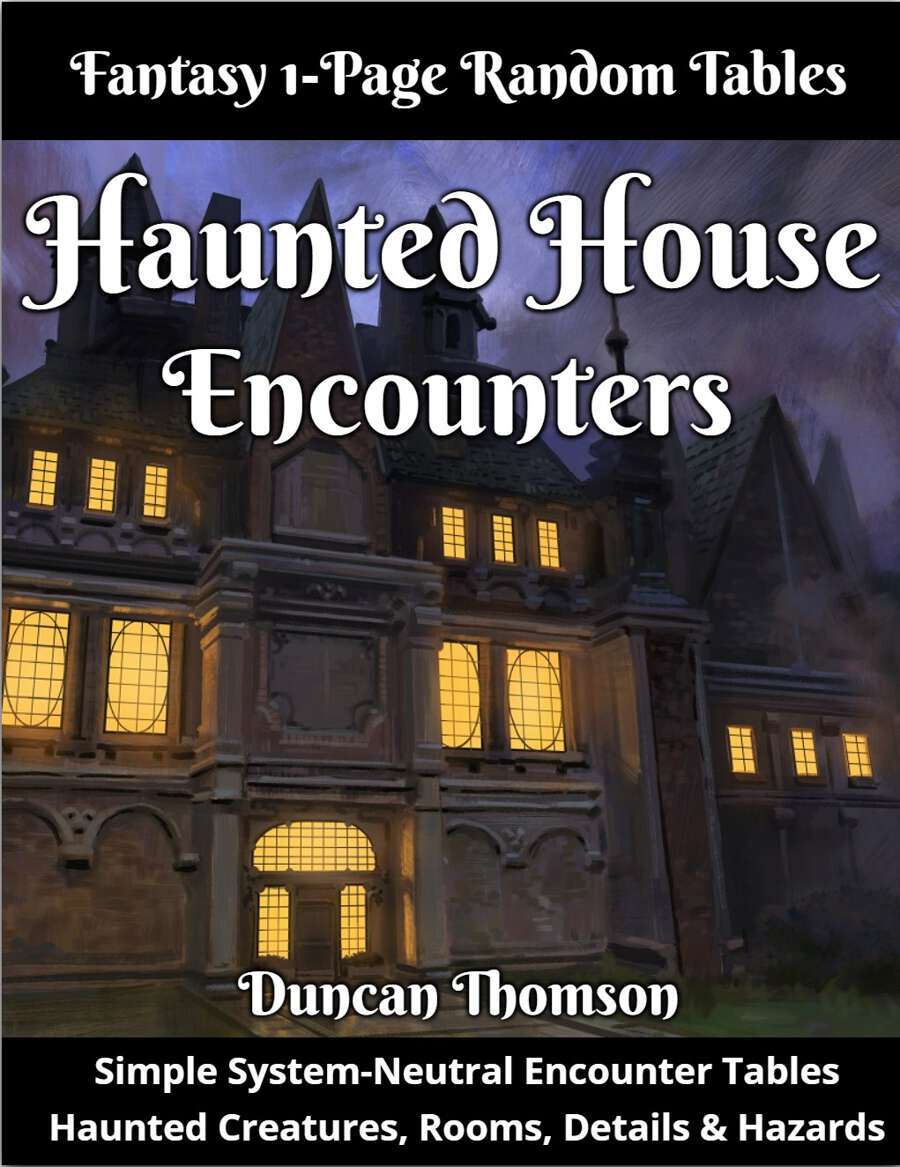 Haunted House Encounters - One Page Random Tables - Chaos Gen | 1-Page ...