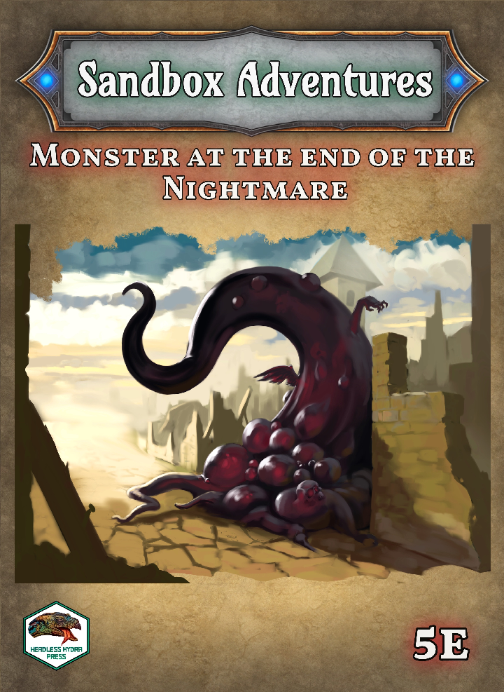 Sandbox Adventures #6: Monster at the End of the Nightmare - Headless ...