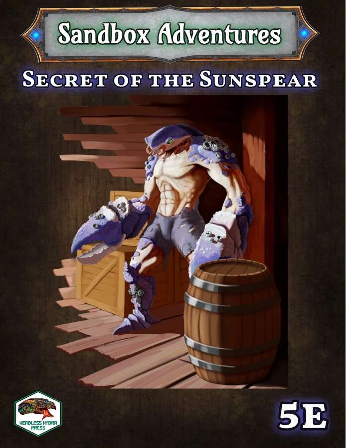 Sandbox Adventures #9: Secret of the Sunspear - Headless Hydra Press ...