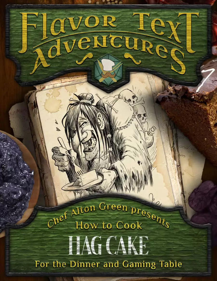 Cooking Hag Cake - Flavor Text Adventures - Flavor Text Adventures ...