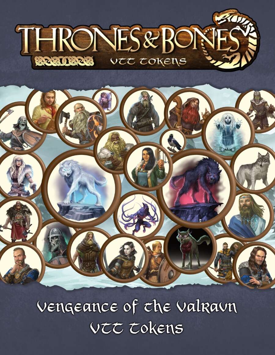 Thrones & Bones: Vengeance of the Valravn VTT Tokens - Lazy Wolf Studios | DriveThruRPG