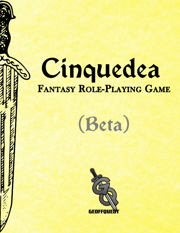 Cinquedea Fantasy Role-Playing Game (Beta) - Geoffquest | DriveThruRPG