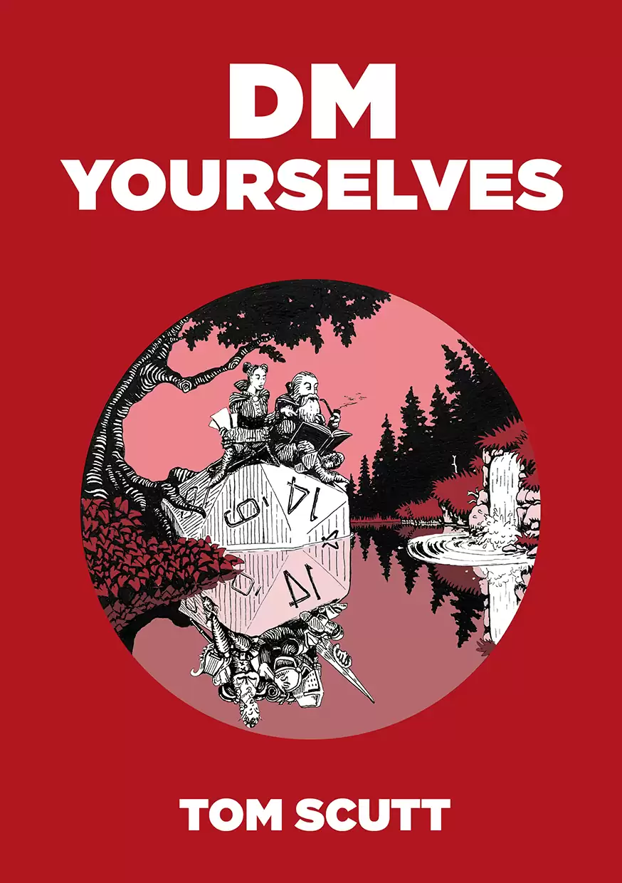 DM Yourselves - solo and GM-less roleplay for 5e, D&D and OSR ...