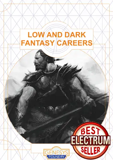 Low and Dark Fantasy Careers - EDGE Studio | Genesys Foundry | DriveThruRPG