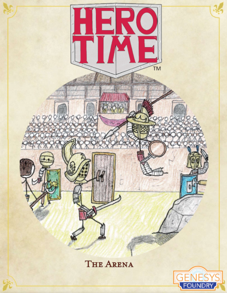HERO TIME: The Arena - EDGE Studio | Genesys Foundry | DriveThruRPG