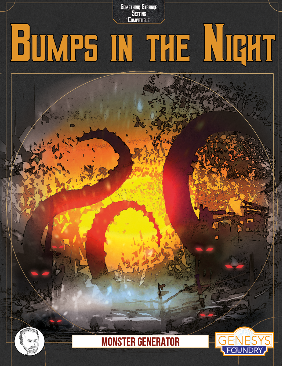 Bumps in the Night: Monster Generator for Something Strange Genesys ...