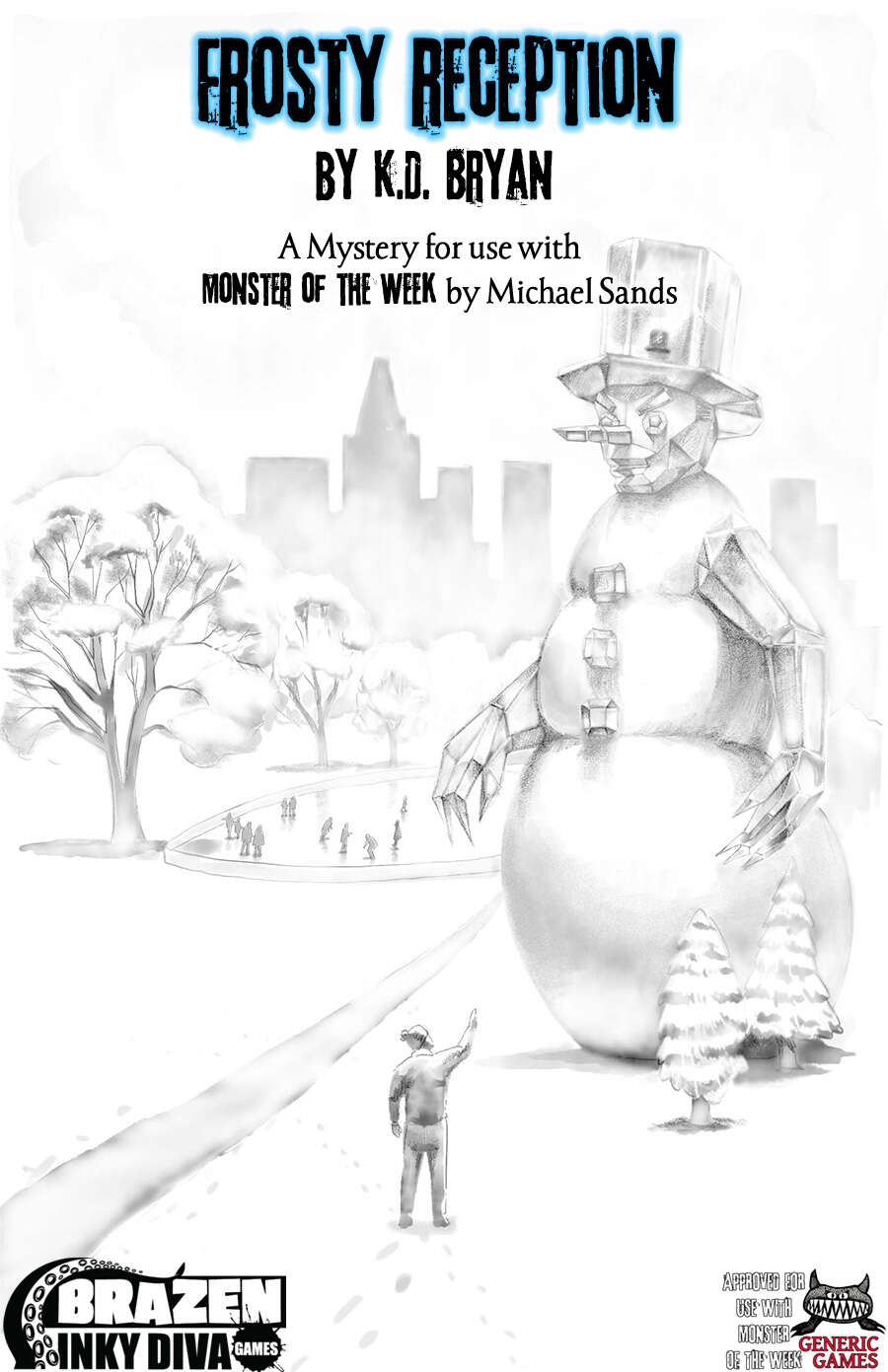 Frosty Reception - A Monster of The Week Mystery - Brazen Inky Diva ...
