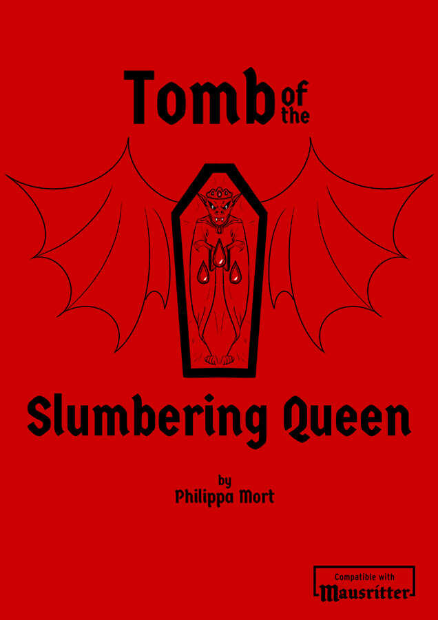 Tomb of the Slumbering Queen | A Mausritter Dungeon - Philippa Mort | DriveThruRPG