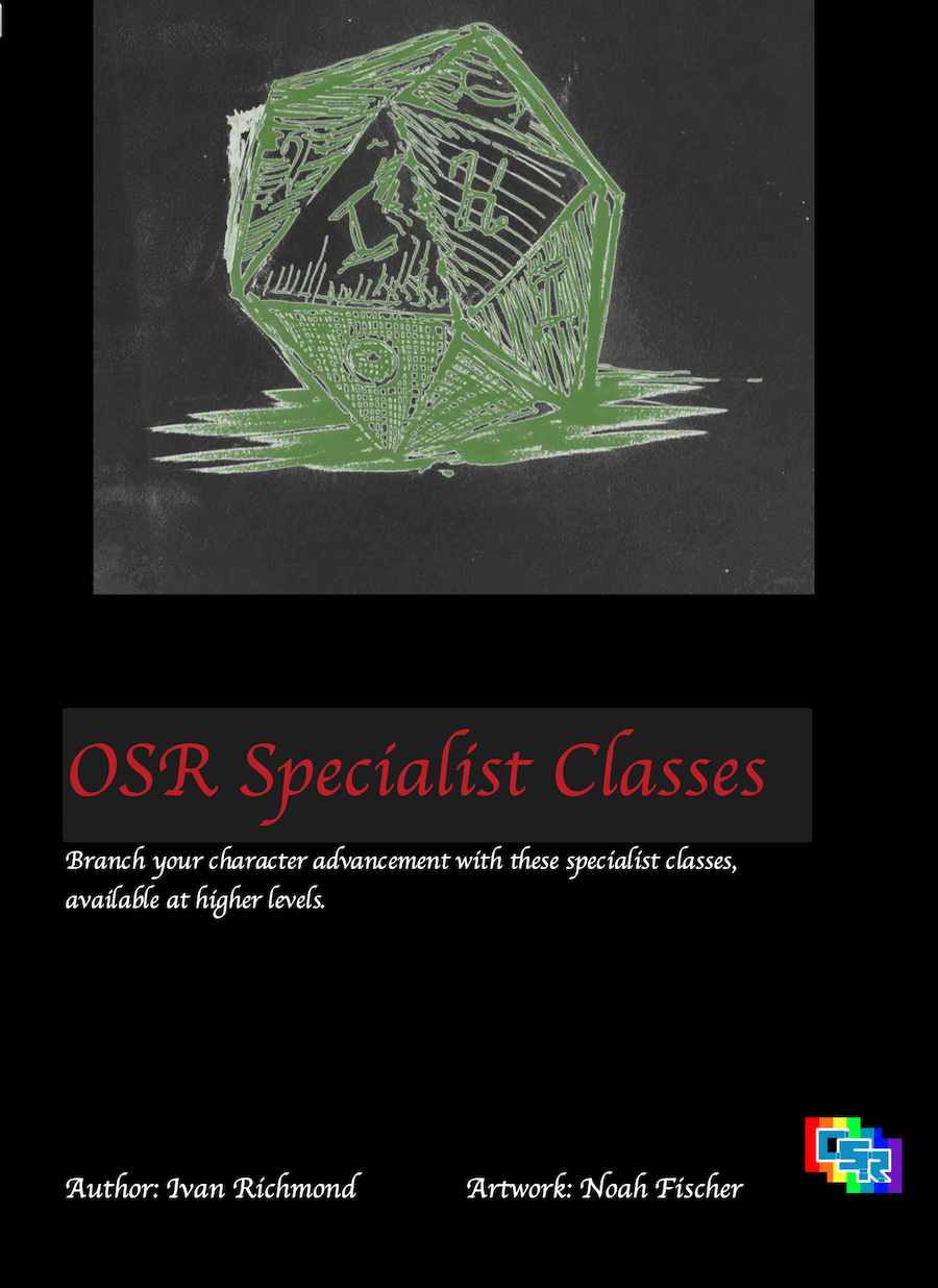 OSR Specialist Classes - Ivan Richmond | DriveThruRPG