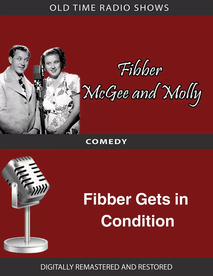 Fibber McGee and Molly: Fibber Gets in Condition - Nathan and Evan Inc ...