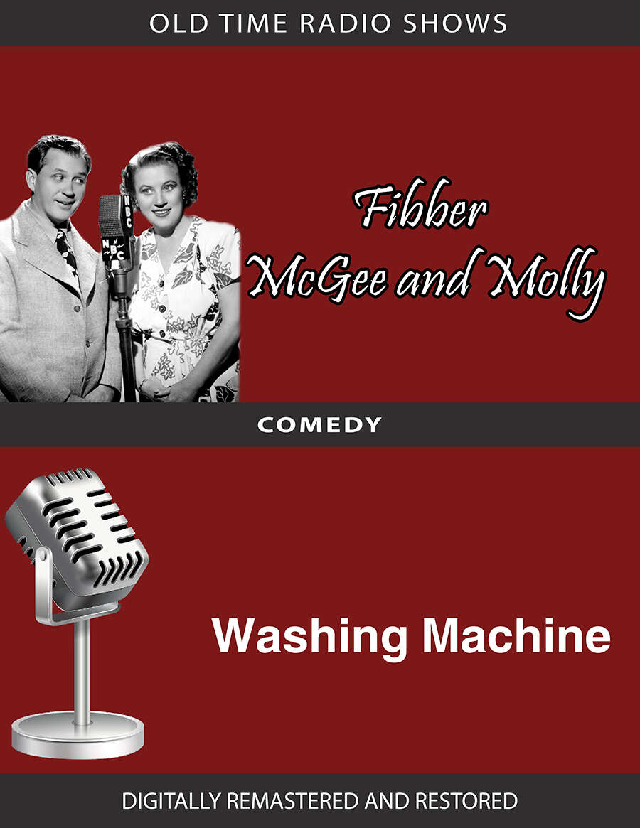 FIbber McGee and Molly: Washing Machine - Nathan and Evan Inc. | Fibber ...