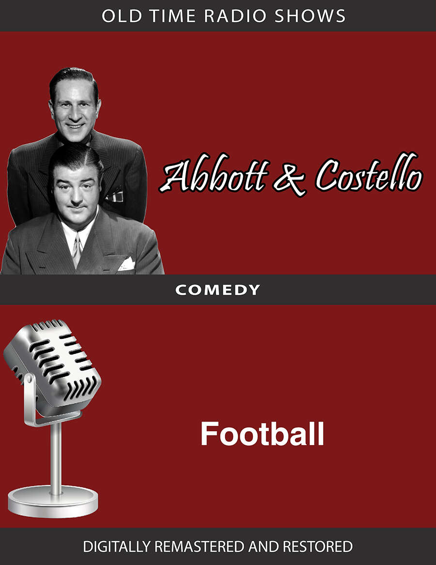 Abbott and Costello: Football - Nathan and Evan Inc. | Abbott and ...