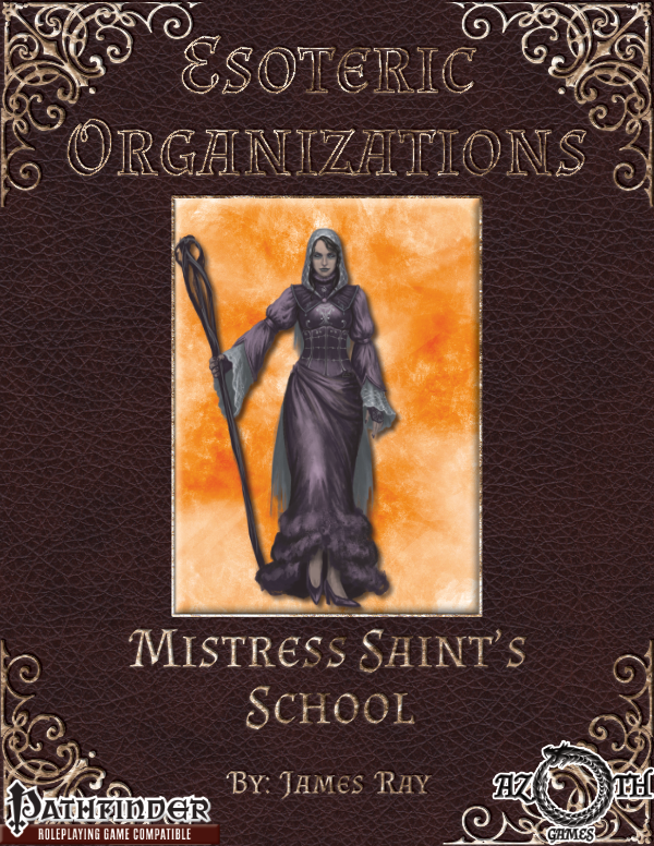 Esoteric Organizations: Mistress Saint’s School - Azoth Games ...