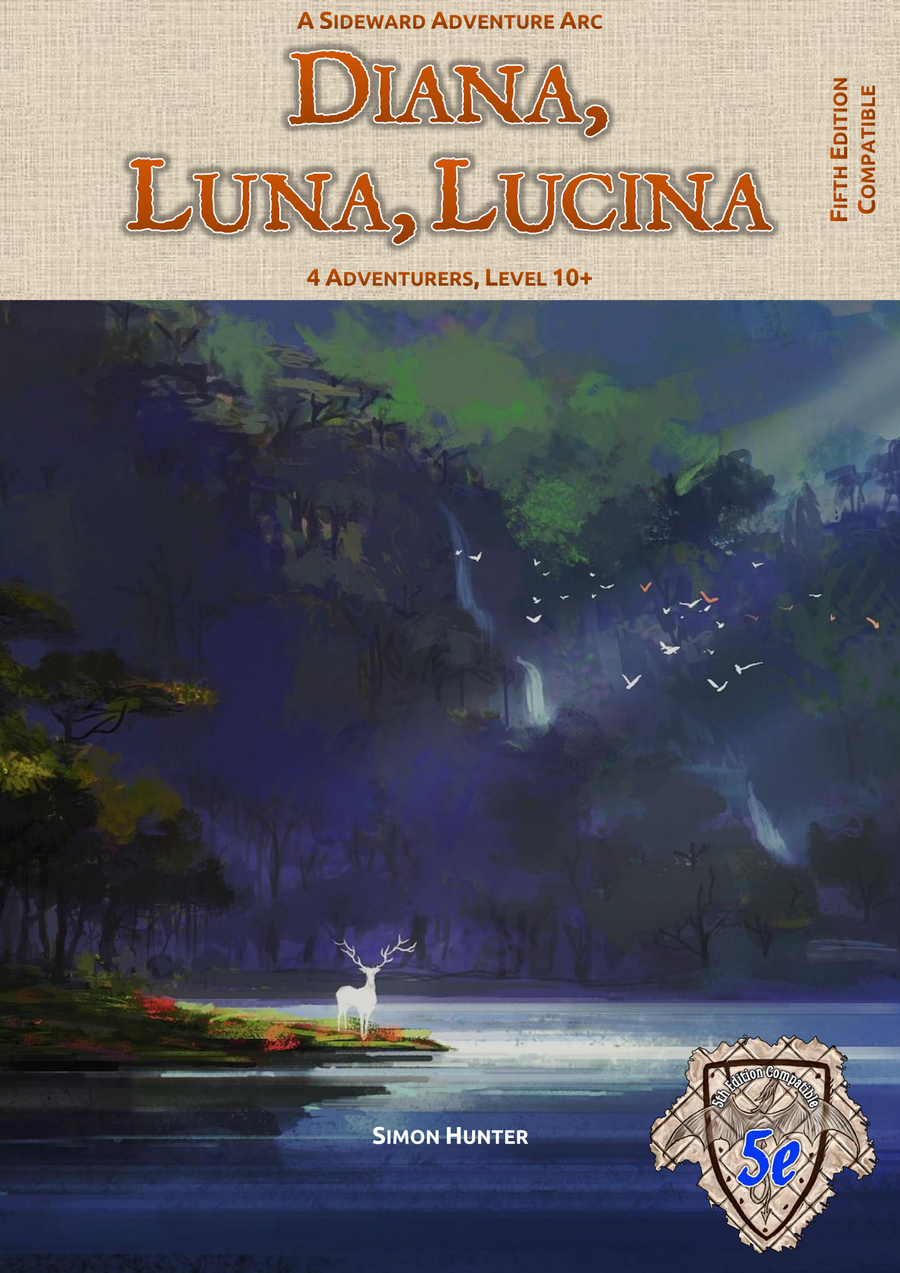 Diana, Luna, Lucina (5e) - Simon Hunter | DriveThruRPG